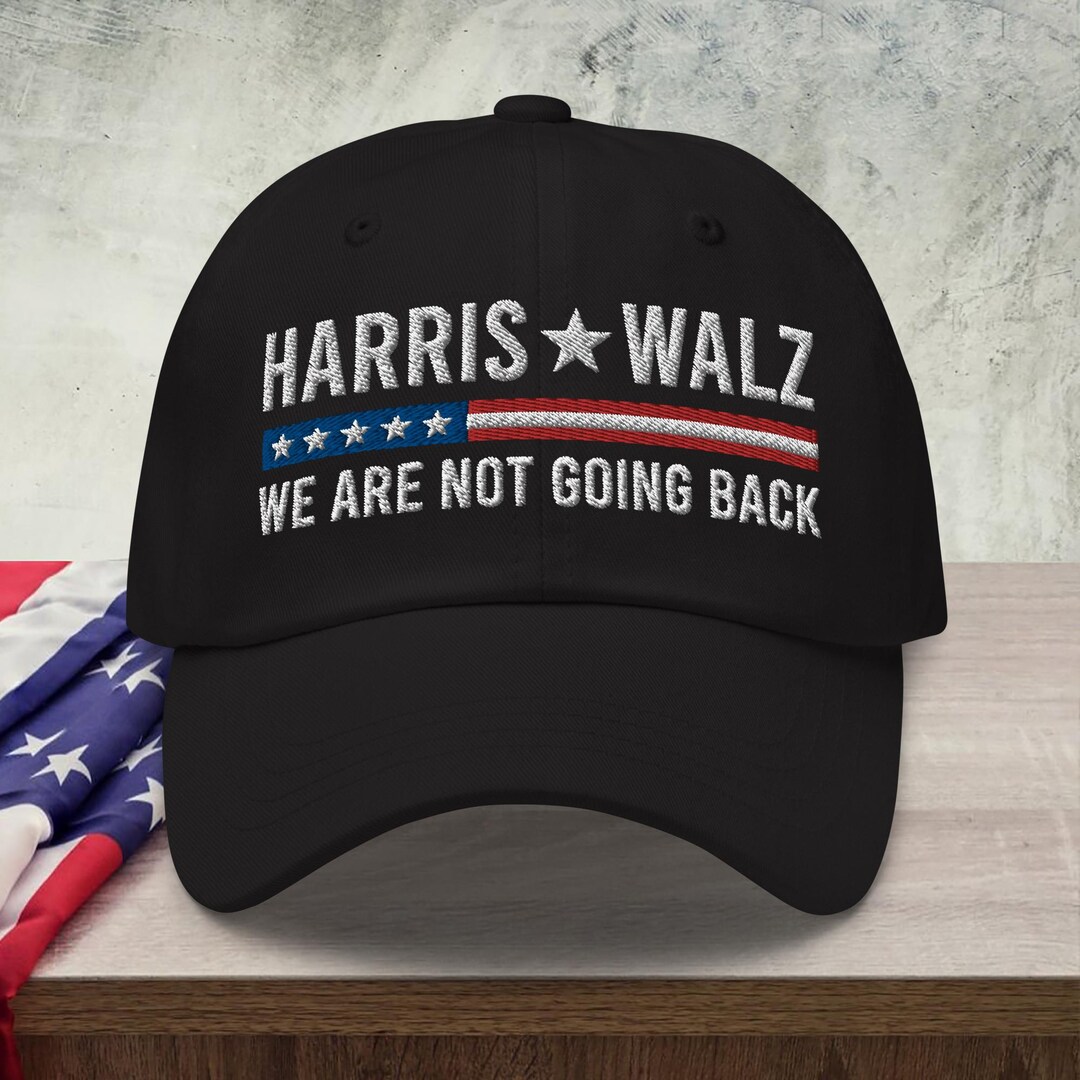 Kamala Harris Hat We Are Not Going Back Hat Kamala Harris 2024 Hat ...