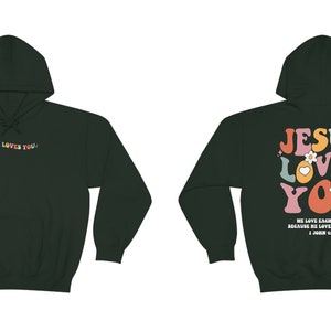 Jesus Loves You Hoodie Retro Christian Hoodie Christian Merch Jesus ...