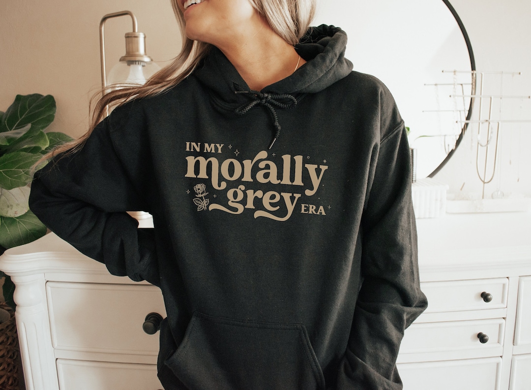 In My Morally Grey Era Hoodie Booktok Merch Bookish Things Smut Hoodie ...