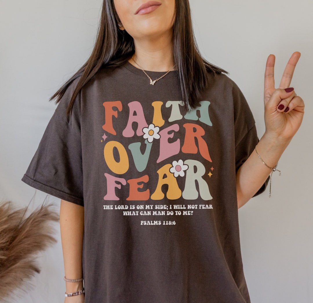Faith Over Fear Jesus Shirt Retro Christian Shirts Christian Merch ...