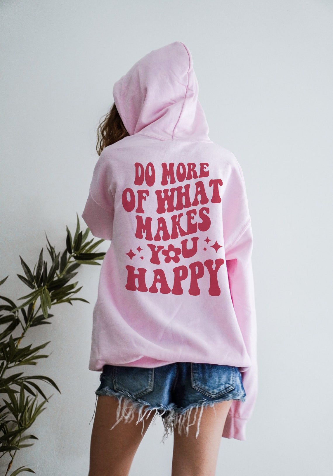 Do More of What Makes You Happy Positive Hoodie Mental Health - Etsy