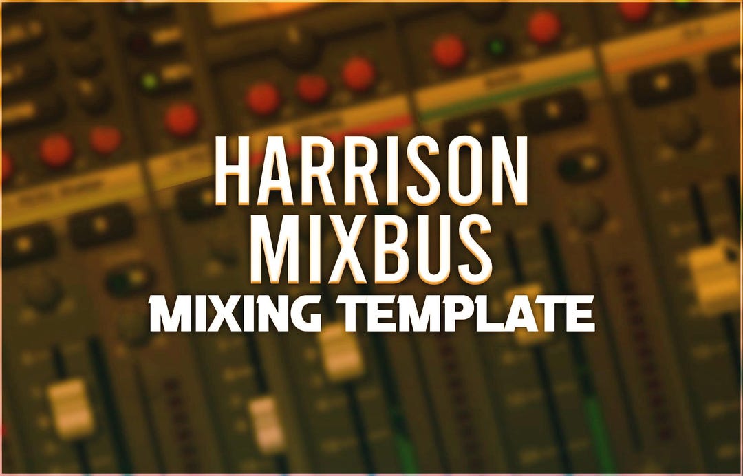 Harrison Mixbus 11 | Professional Mixing Template - Etsy