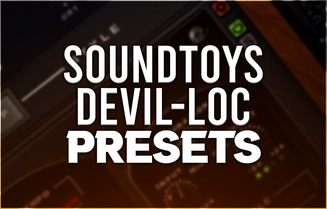 Soundtoys 5 Devil-loc Deluxe Preset Pack - Etsy