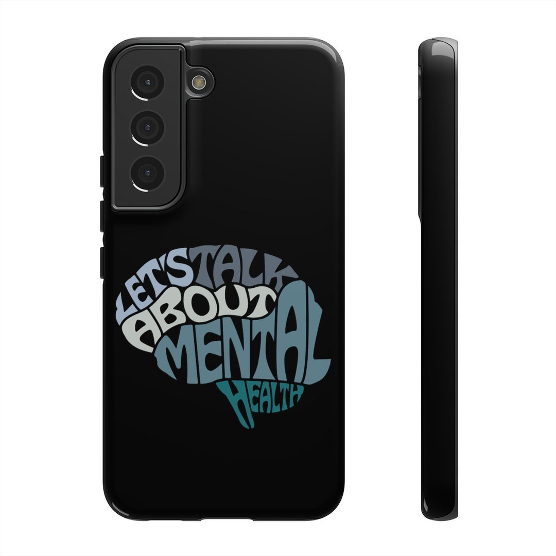 Mental Health Matters Strong Phone Case | Mental Health Awareness ...