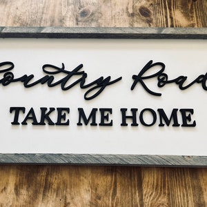 Country Roads Take Me Home | Country Sign | Western Sign | Rustic Sign ...