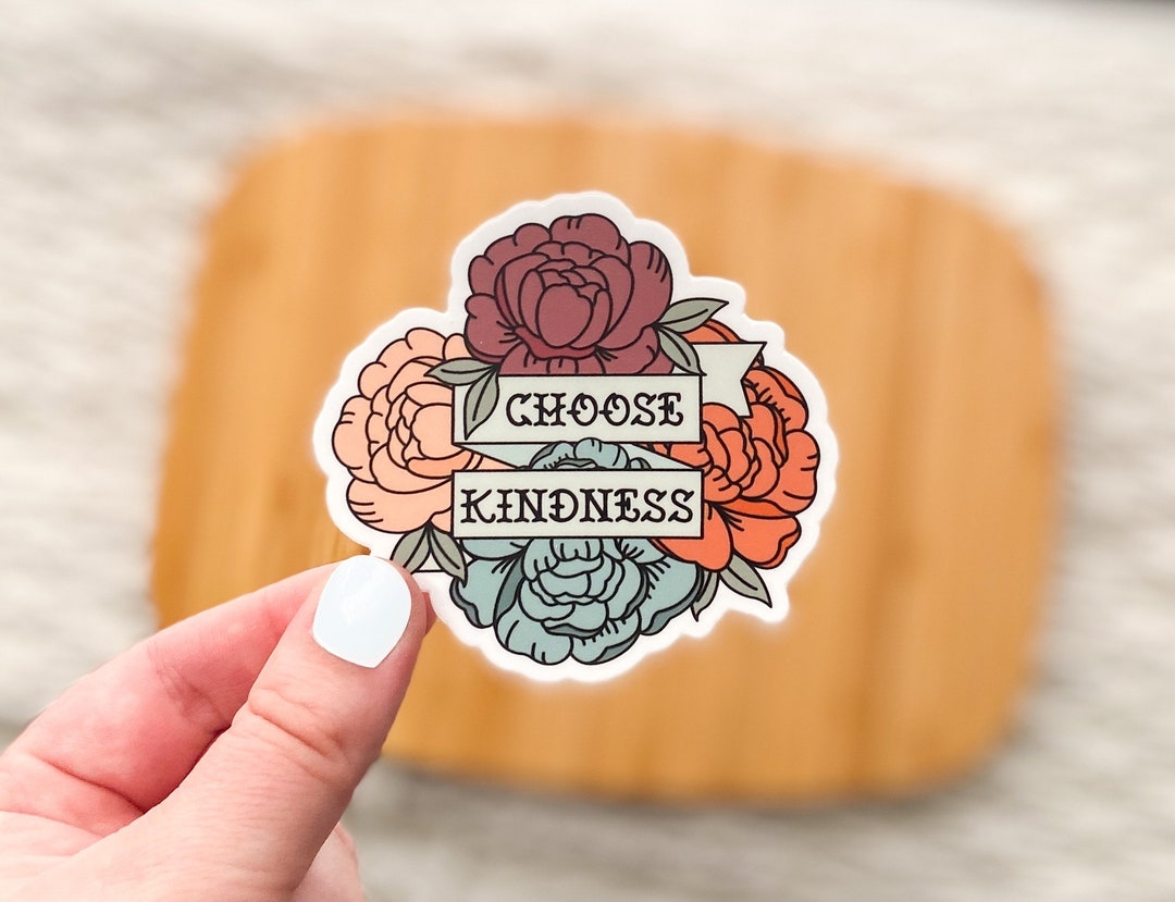 Choose Kindness - Vinyl Sticker - Etsy