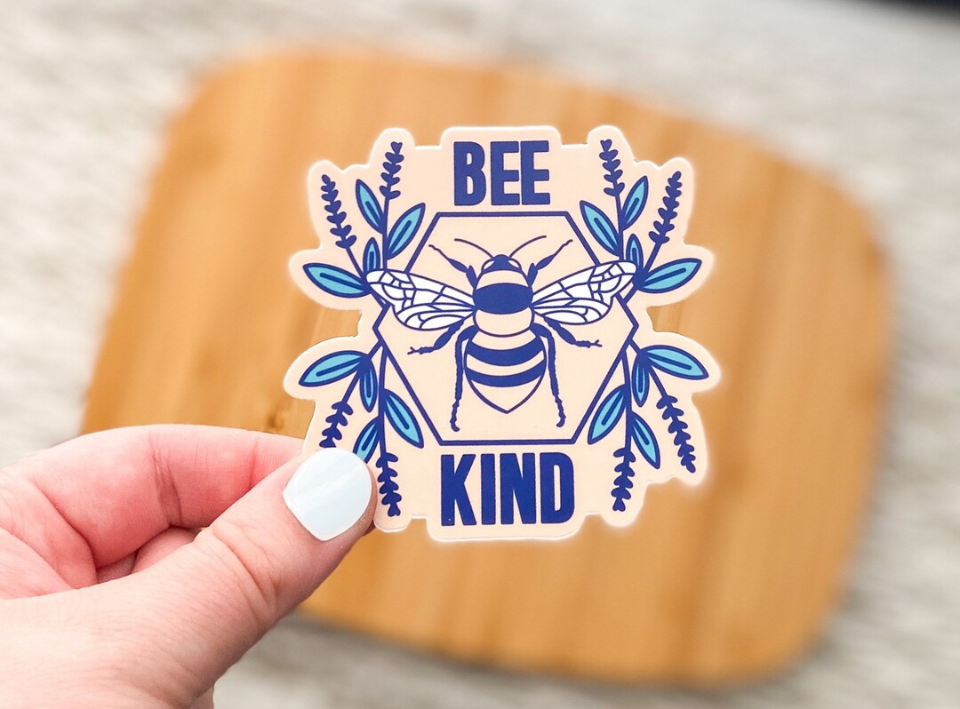 Bee Kind - Vinyl Sticker - Etsy
