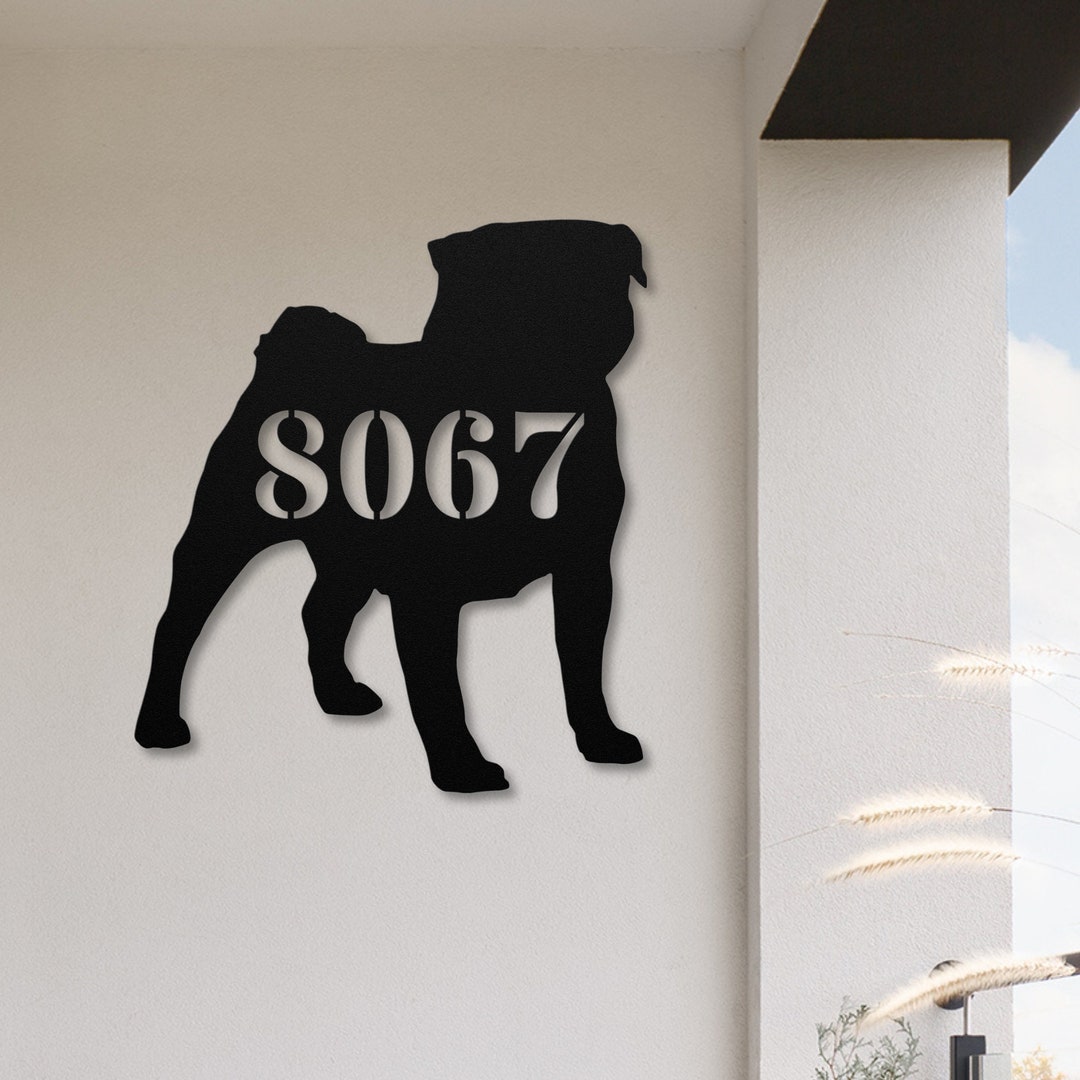 Pug Custom House Number Sign, Pug Gift, Personalized Pug Metal Wall Art ...