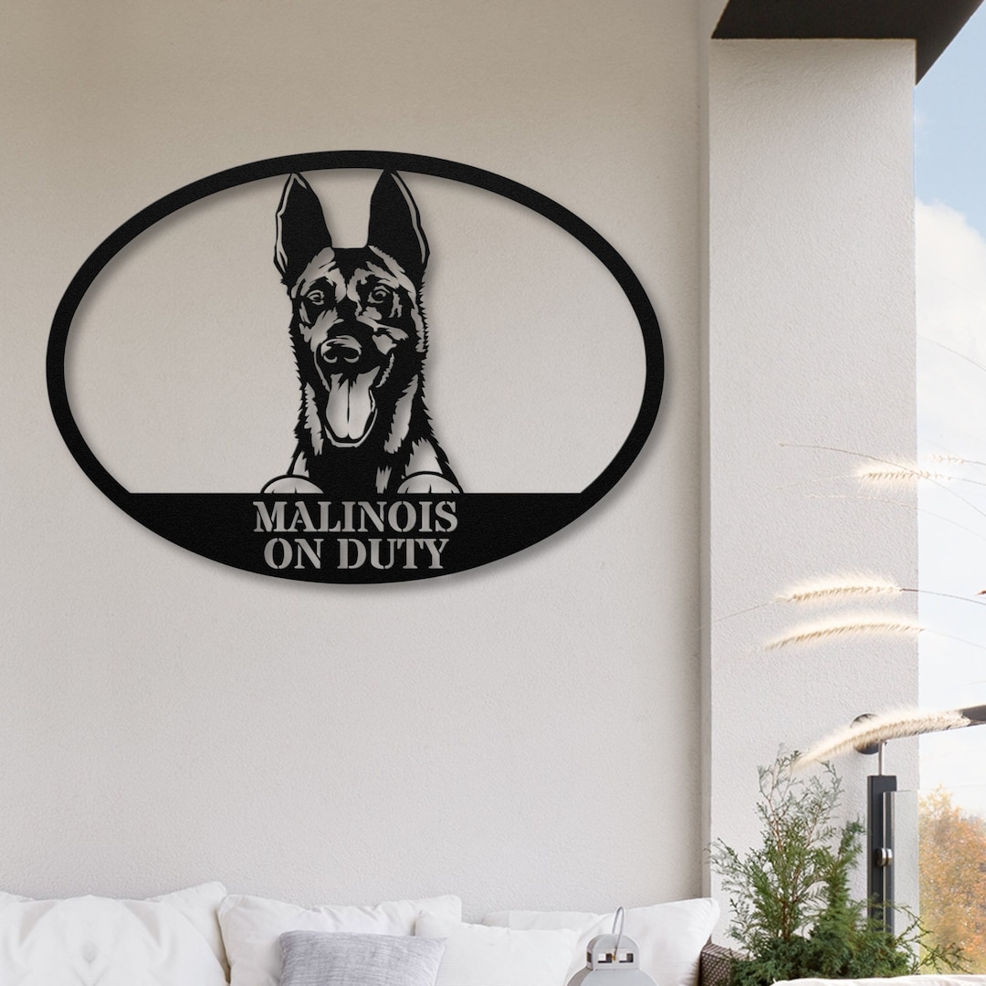 Malinois on Duty Metal Sign, Belgian Malinois Gift, Beware of Dog Sign ...