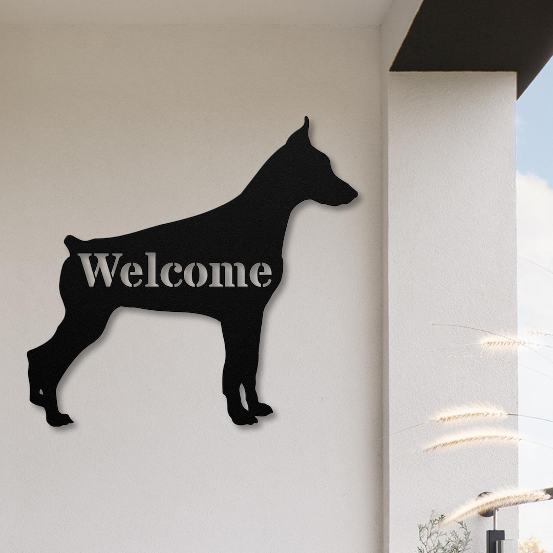 Doberman Gifts, Welcome Sign, Custom Doberman Pinscher Silhouette Metal ...