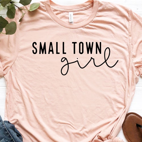 Small Town Girl Shirt Country Women Tshirt Cute Southerner - Etsy