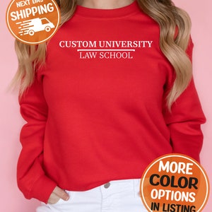 Custom University Law School Trendy Student Sweatshirt, Personalized ...