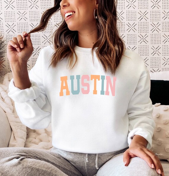 Austin Sweatshirt Unisex Sweatshirt Cute Austin Sweatshirt - Etsy