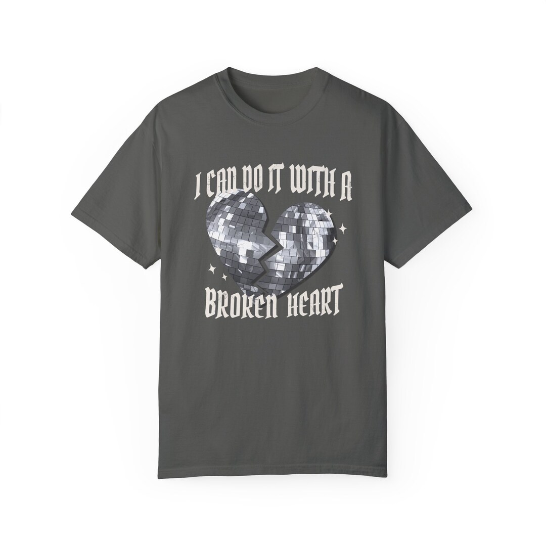 Do It With A Broken Heart Shirt, Heartbroken Shirt, Funny Shirt, Y2K ...