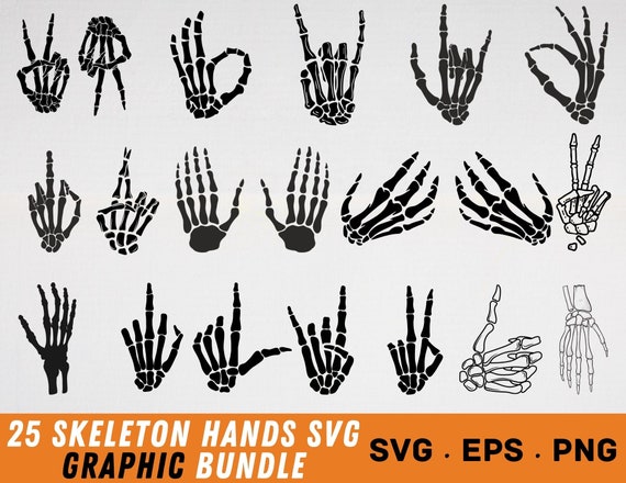 25 Skeleton Hands Svg Skeleton Svg Skull Skeleton Hand - Etsy