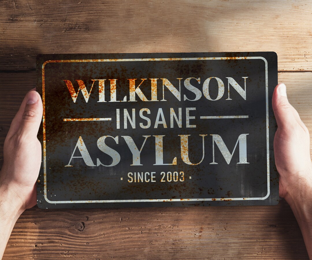 Custom Asylum Sign / Funny Metal Sign / Halloween / Personalised Metal ...