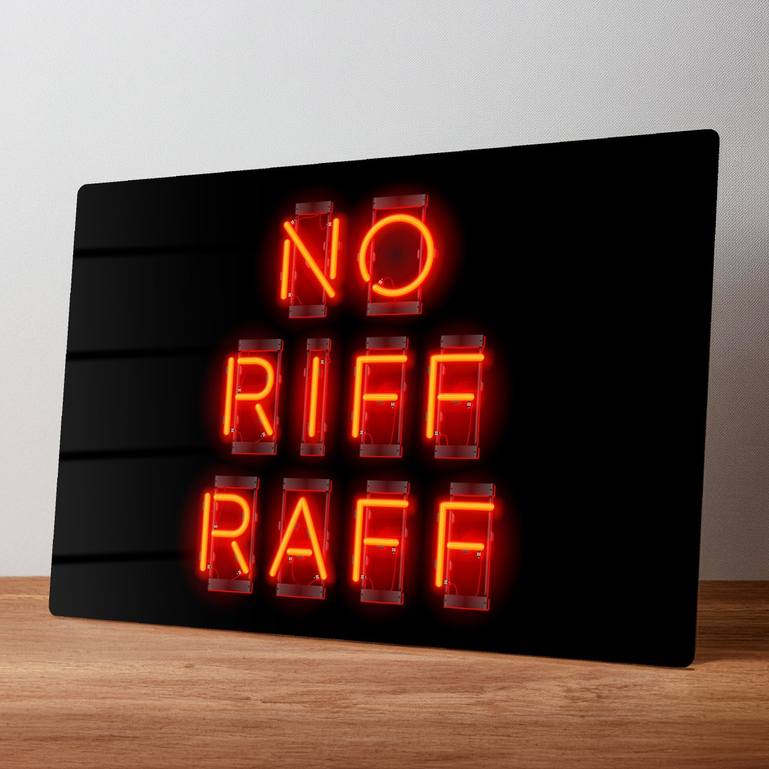 No Riff Raff Neon Effect Sign / Metal Sign / Wall Art / Neon Style Sign ...
