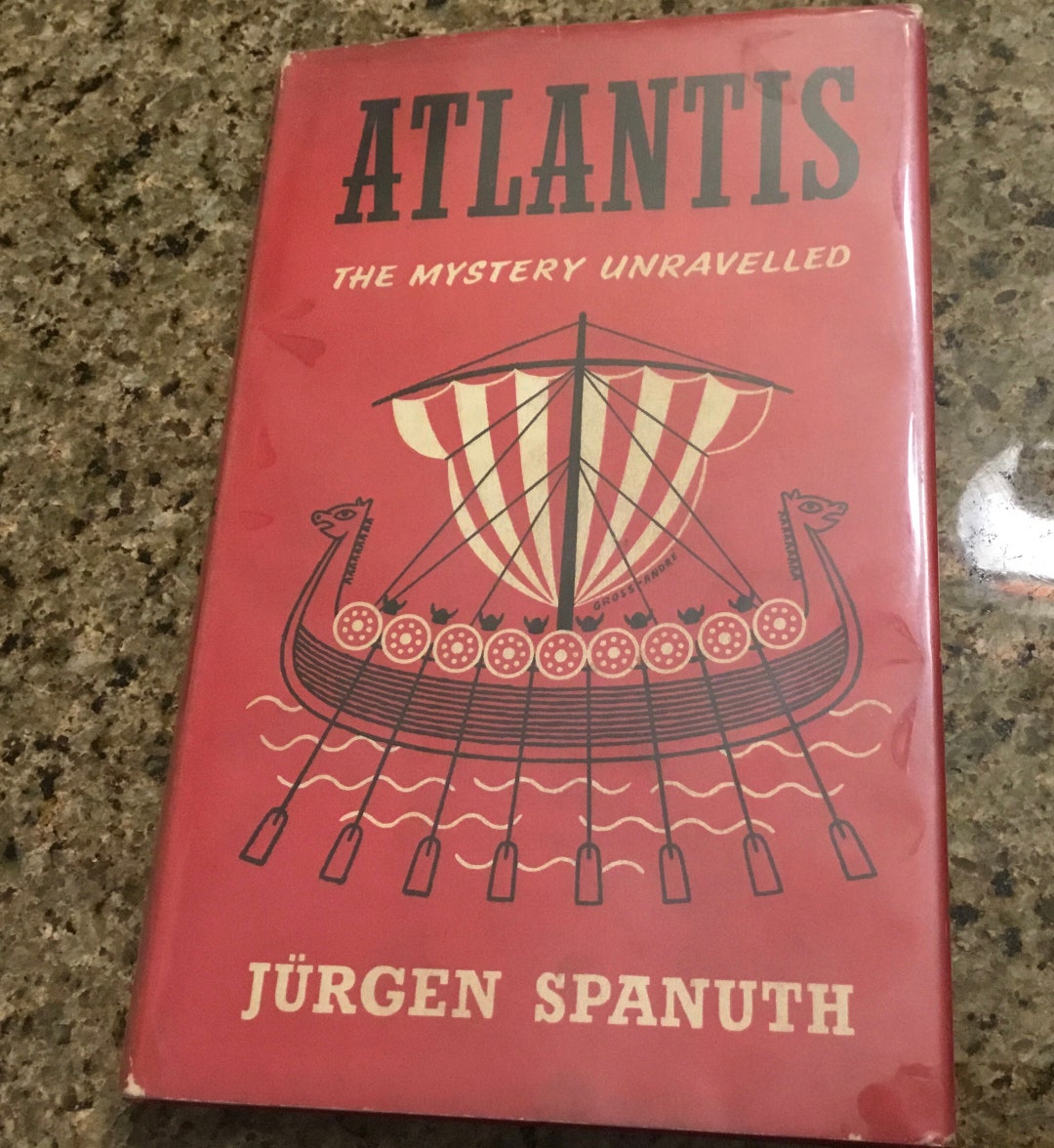Vintage Book - ATLANTIS - the Mystery Unravelled by Jurgen Spanuth ...