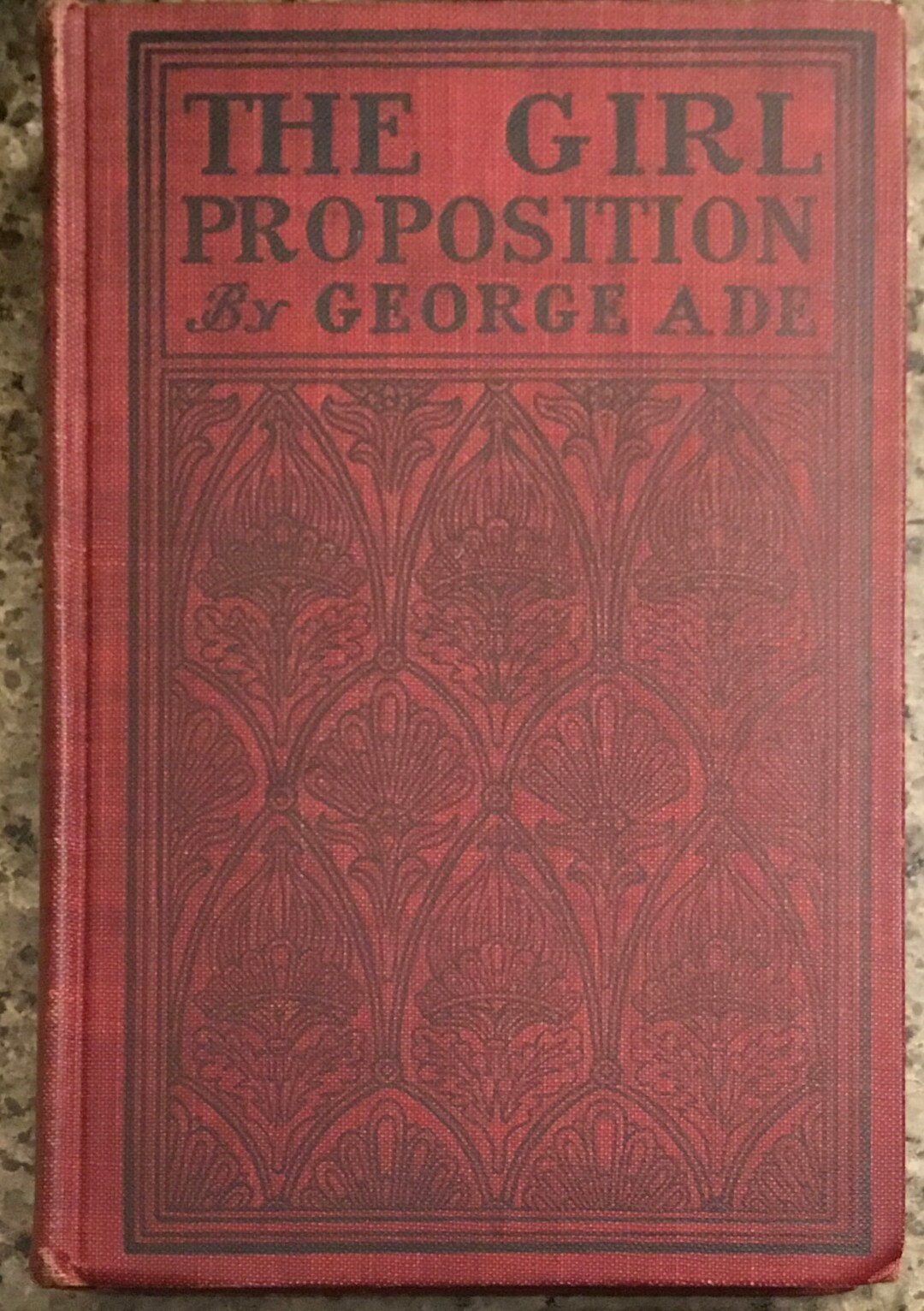 The Girl Proposition by George Ade - Rare Antique Book - Harper ...