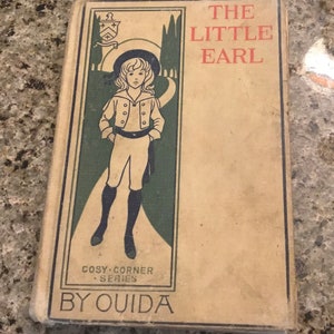 Rare Collectible Antique Children’s Book - the Little Earl by Ouida ...