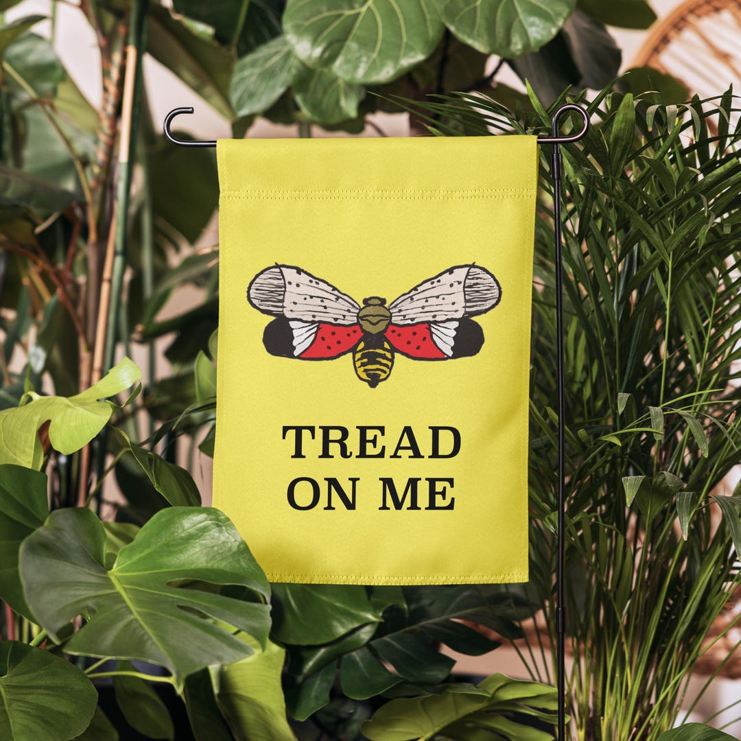Spotted Lanternfly "tread on Me" Single-sided Garden Flag - Funny Pest ...