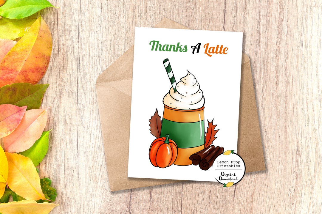 Printable Thanks A Latte Card, 5 X 7 PDF Download, Thank You Card ...