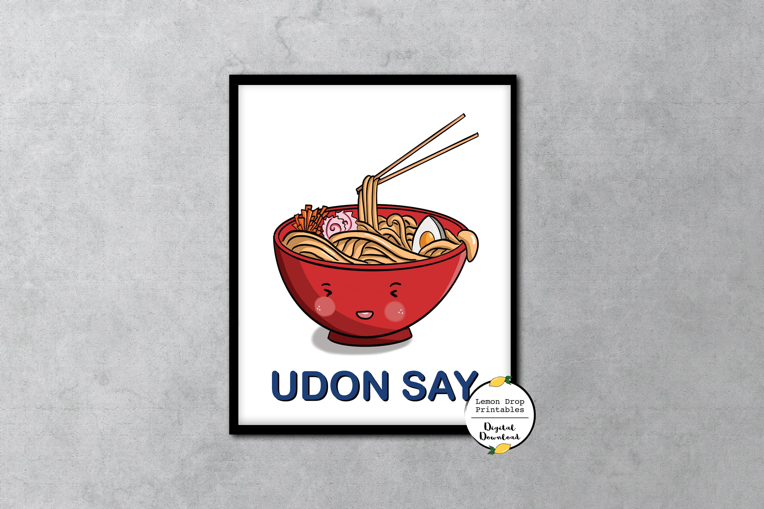 Printable Udon Say Wall Art, Cute Japanese Noodle Wall Decor, Cute Udon ...