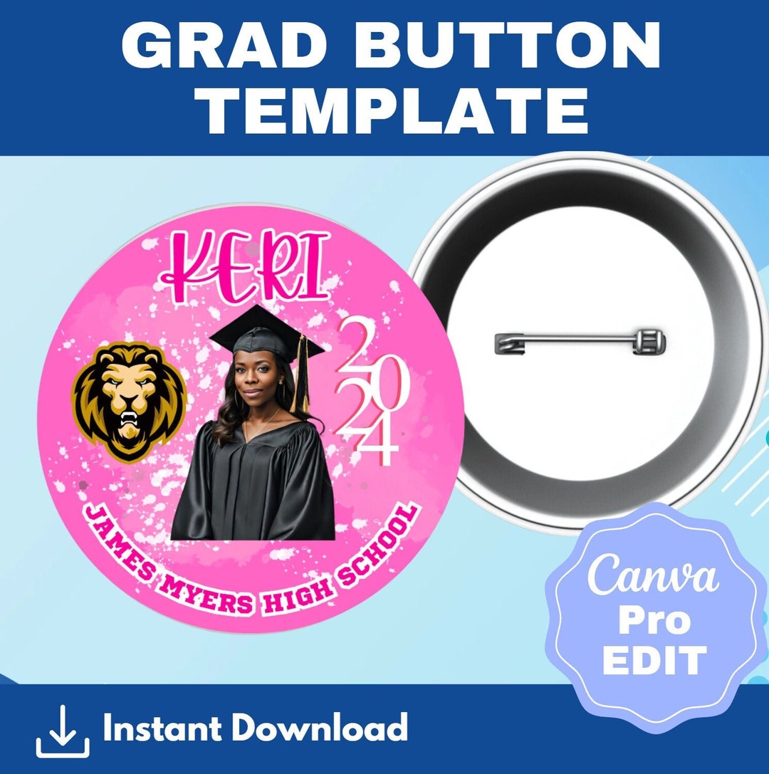 Graduation Button Design Template | Editable Canva Template | Grad ...