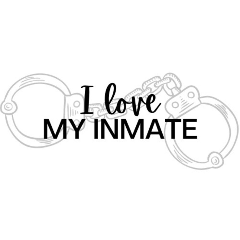 I Love My Inmate SVG - Etsy