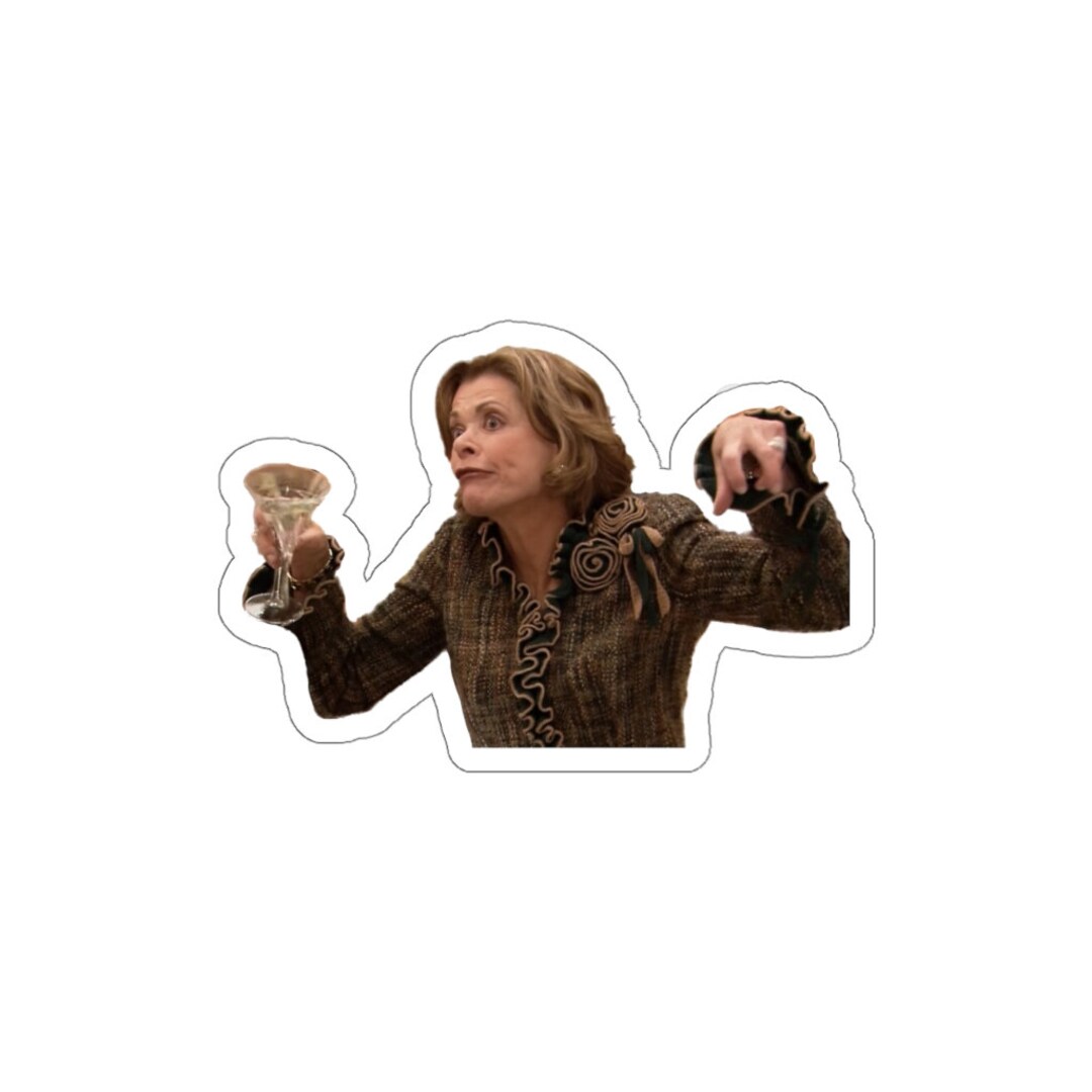 Lucille Bluth Drinkin Sticker | Arrested Development | Funny Sticker ...
