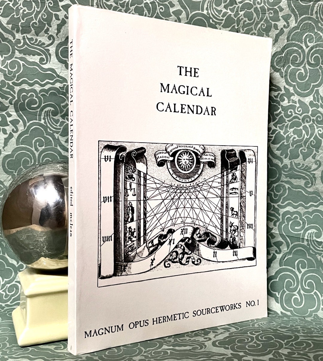 THE MAGICAL CALENDAR by Adam Mclean Second 2nd Edition 1980 Originally ...