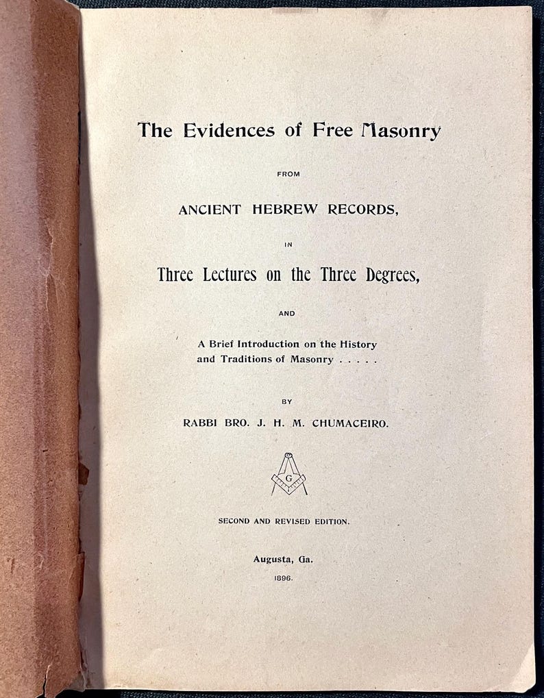 FREEMASONRY in ANCIENT HEBREW Records by Chumaceiro Rare Masonic ...