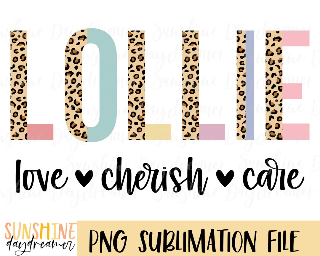 Lollie Sublimation PNG, Lollie Shirt Sublimation File, Grandma Leopard ...