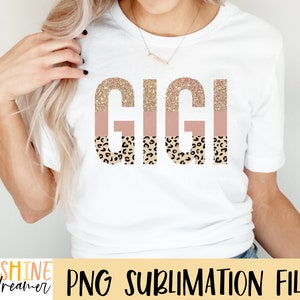 Gigi Sublimation PNG, Gigi Bundle Sublimation File, Gigi Shirt PNG ...