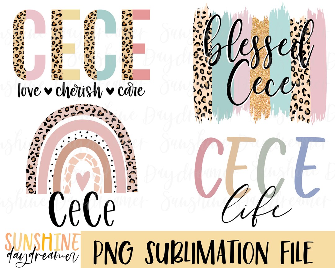 Cece Sublimation PNG, Cece Bundle Sublimation File, Cece Shirt PNG ...