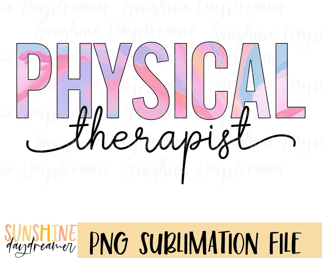 Physical Therapist Sublimation PNG, Physical Therapist Shirt ...