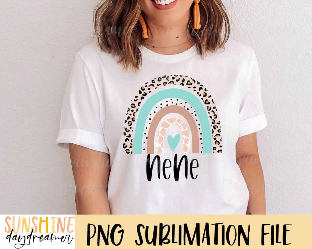 Nene Sublimation PNG, Rainbow Sublimation File, Nene Shirt PNG Design ...