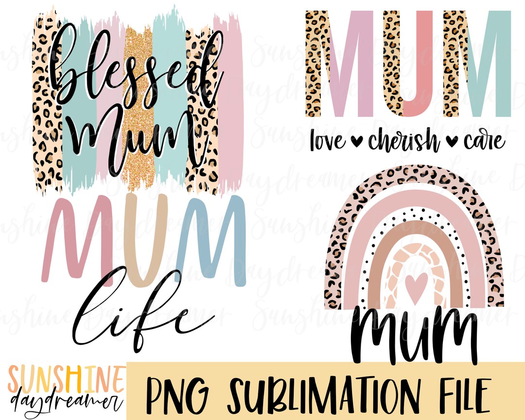 Mum Sublimation PNG, Mum Bundle Sublimation File, Mummy Shirt PNG ...