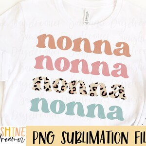 Nonna BIG BUNDLE Sublimation PNG, Nonna Sublimation File, Nonna Shirt Png Design, Sublimation ...