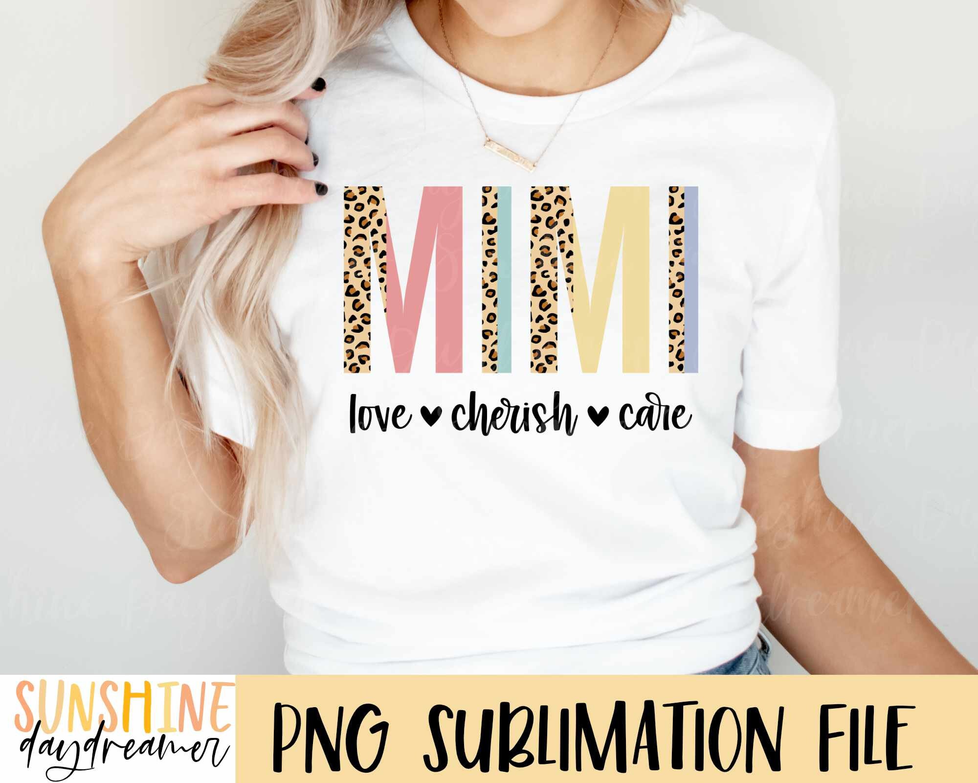 Mimi Sublimation PNG Mimi Bundle Sublimation File Mimi Shirt - Etsy