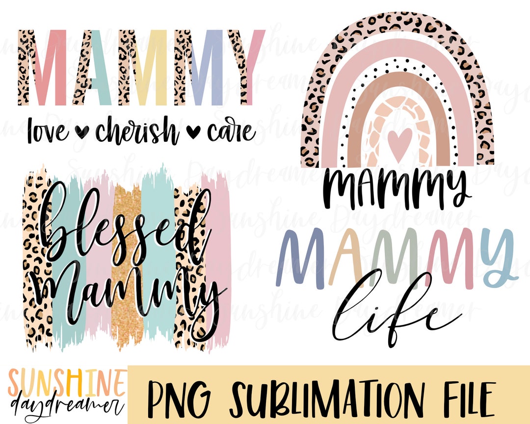 Mammy Sublimation PNG, Mammy Bundle Sublimation File, Mammy Shirt PNG ...