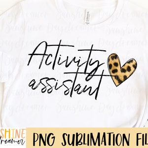 Activity Assistant Sublimation PNG, Activity Assistant Bundle ...