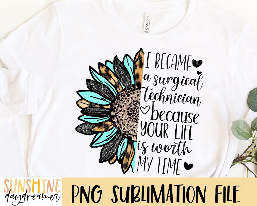 Surgical Tech Sublimation PNG, Surgical Tech Shirt Sublimation File ... Surgical Tech Sublimation PNG, Surgical Tech Shirt Sublimation File ...
