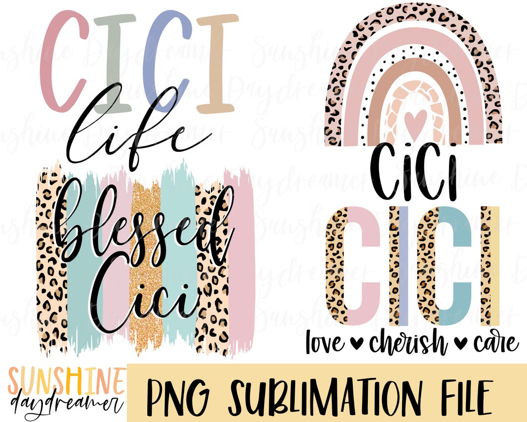 Cici Sublimation PNG, Cece Bundle Sublimation File, Cici Shirt PNG ...