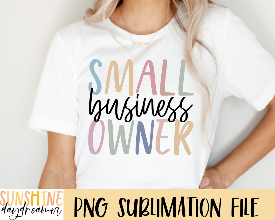 Small Business Owner PNG: Sublimation Design (digital Download) - Etsy