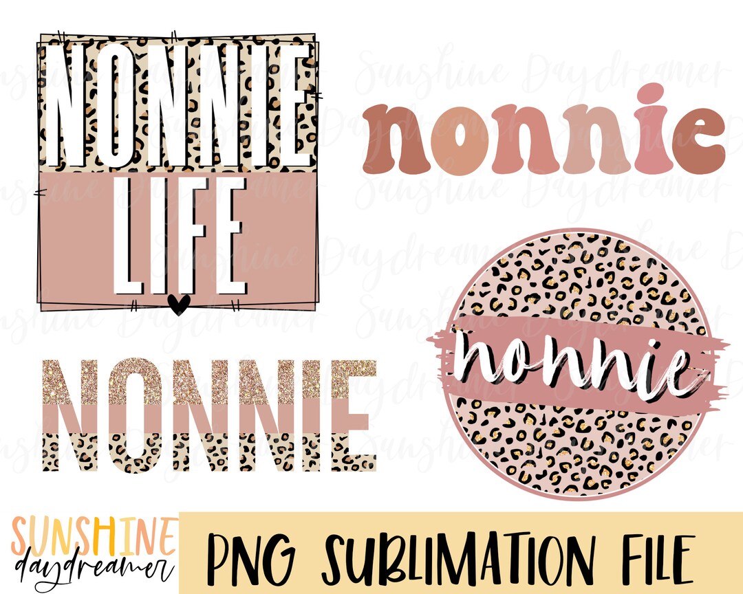 Nonnie Sublimation PNG, Nonnie Bundle Sublimation File, Nonnie Shirt ...