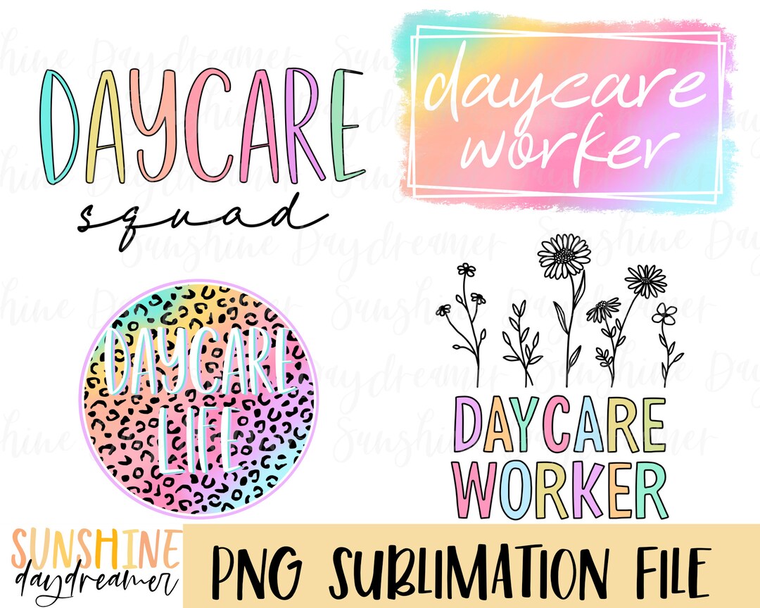 Daycare Worker Sublimation PNG, Daycare Bundle Sublimation File ...