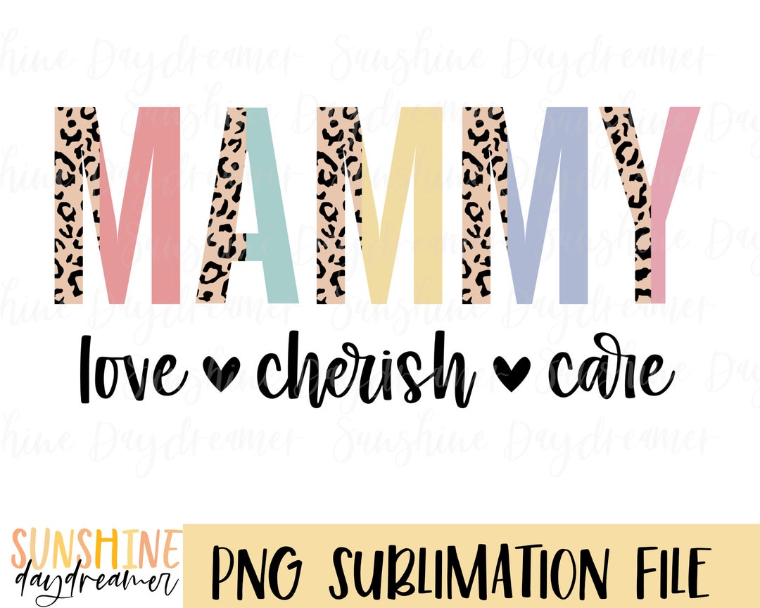 Mammy Sublimation PNG, Mammy Shirt Sublimation File, Mom PNG Design ...