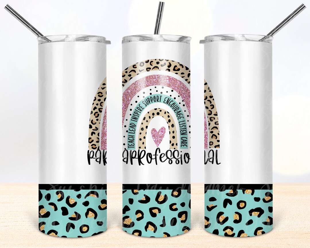 Paraprofessional Leopard Rainbow Tumbler PNG: Seamless Teacher Design ...