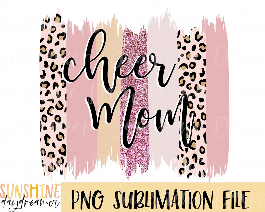 Cheer Mom Sublimation PNG, Brush Stoke Sublimation File, Leopard Mom ...